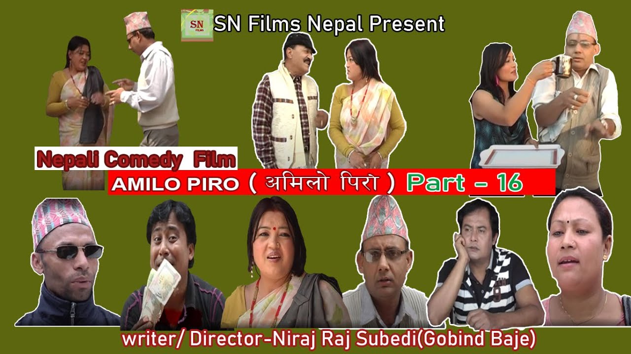 Nepali comedy Telefilm Amilo Piro part 16 - YouTube