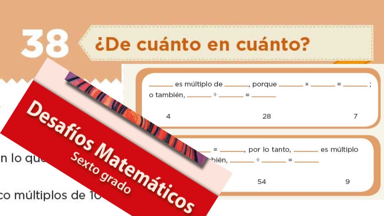 Sexto Grado Desafío 38 De Cuánto en Cuánto - YouTube