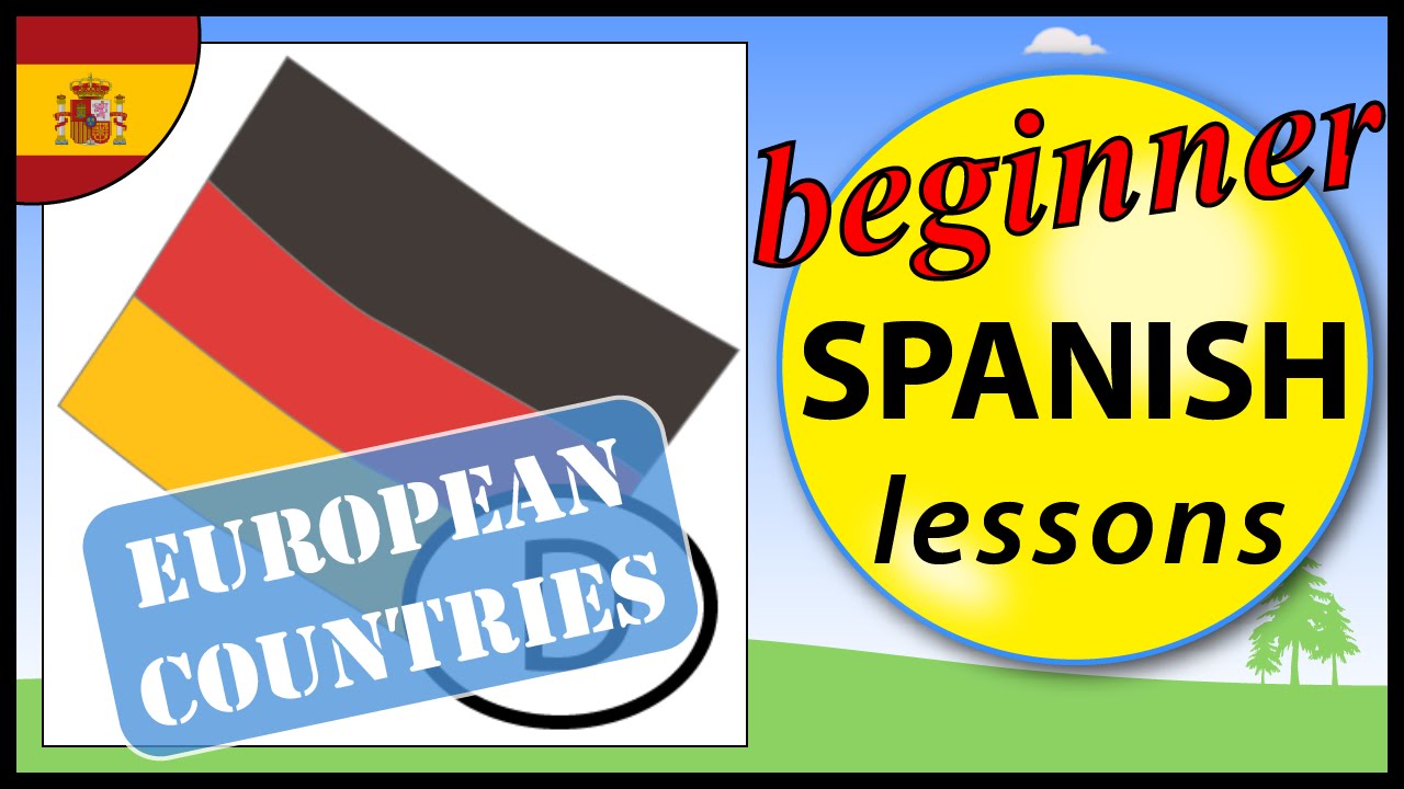 European countries in Spanish | Beginner Spanish Lessons for Children ...