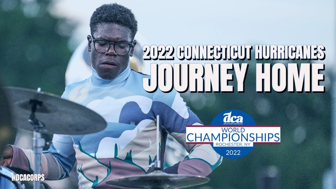 2022 Connecticut Hurricanes Drum & Bugle Corps - Journey Home | Drum ...