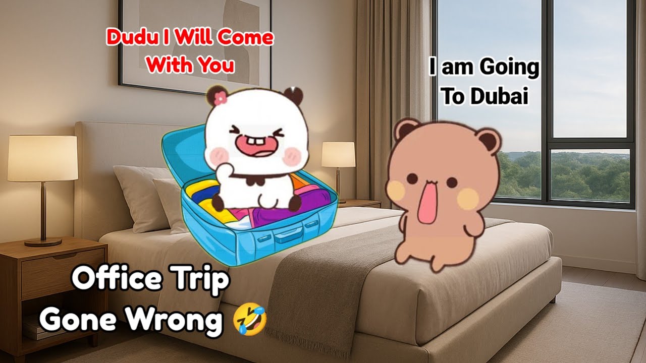 Dudu Was Going To Dubai For Office Work But Bubu Got Inside The Trolley ...