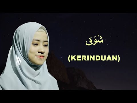 Shooq (شوق) Versi Ai Khodijah - Video Lirik