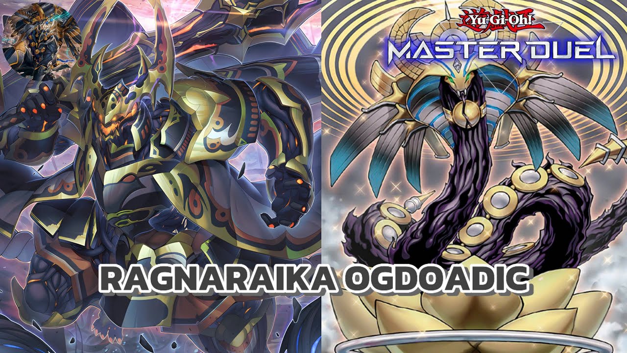 Ragnaraika Ogdoadic Deck / Combo Guide - Season 33. [Yu-Gi-Oh Master ...