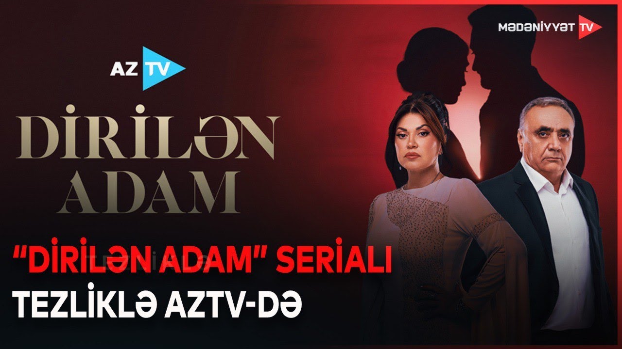 Mir Cəlal Paşayevin eyniadlı romanı əsasında çəkilən “Dirilən adam ...