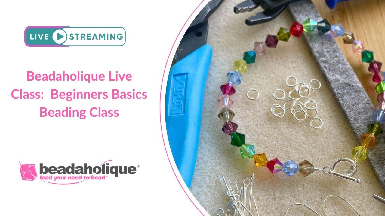 Beadaholique Live Class: Beginners Basics Beading Class - YouTube