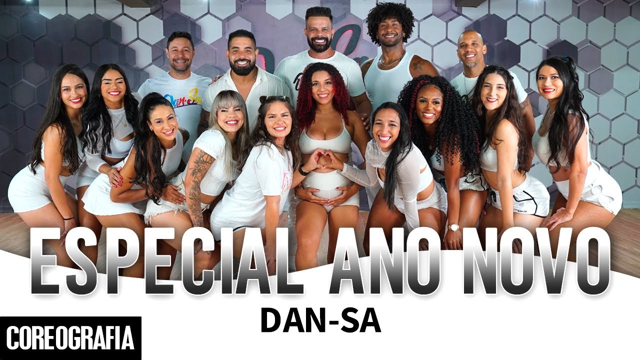 Especial de Ano Novo - Dan-Sa / Daniel Saboya (Coreografia) - YouTube