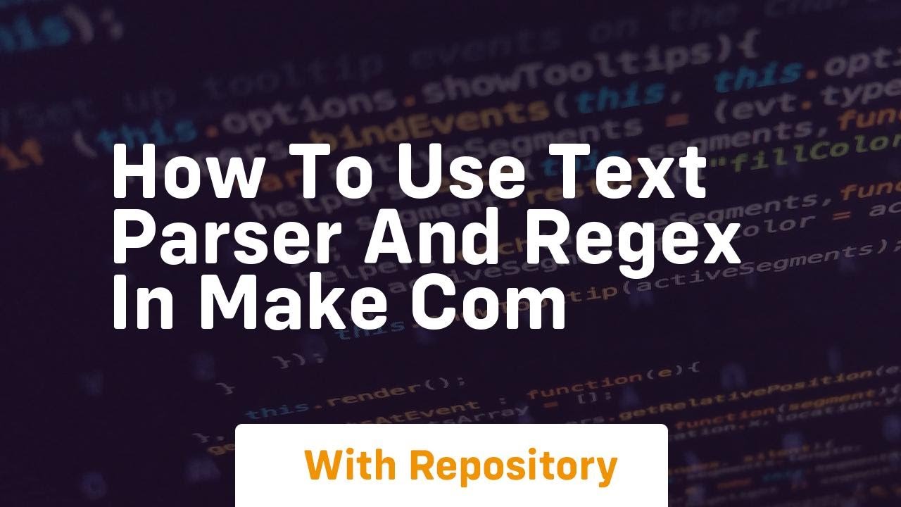 How to use text parser and regex in make com - YouTube
