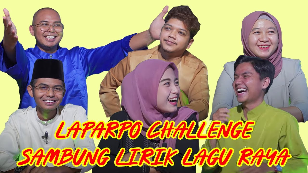 Laparpo main Challenge Sambung Lagu Raya di bulan Ramadhan - YouTube