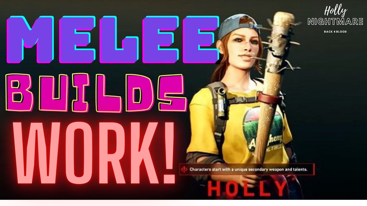 Back 4 Blood MELEE THROUGH THE ENTIRE CAMPAIGN ALL ACTS WITH THIS BUILD ...