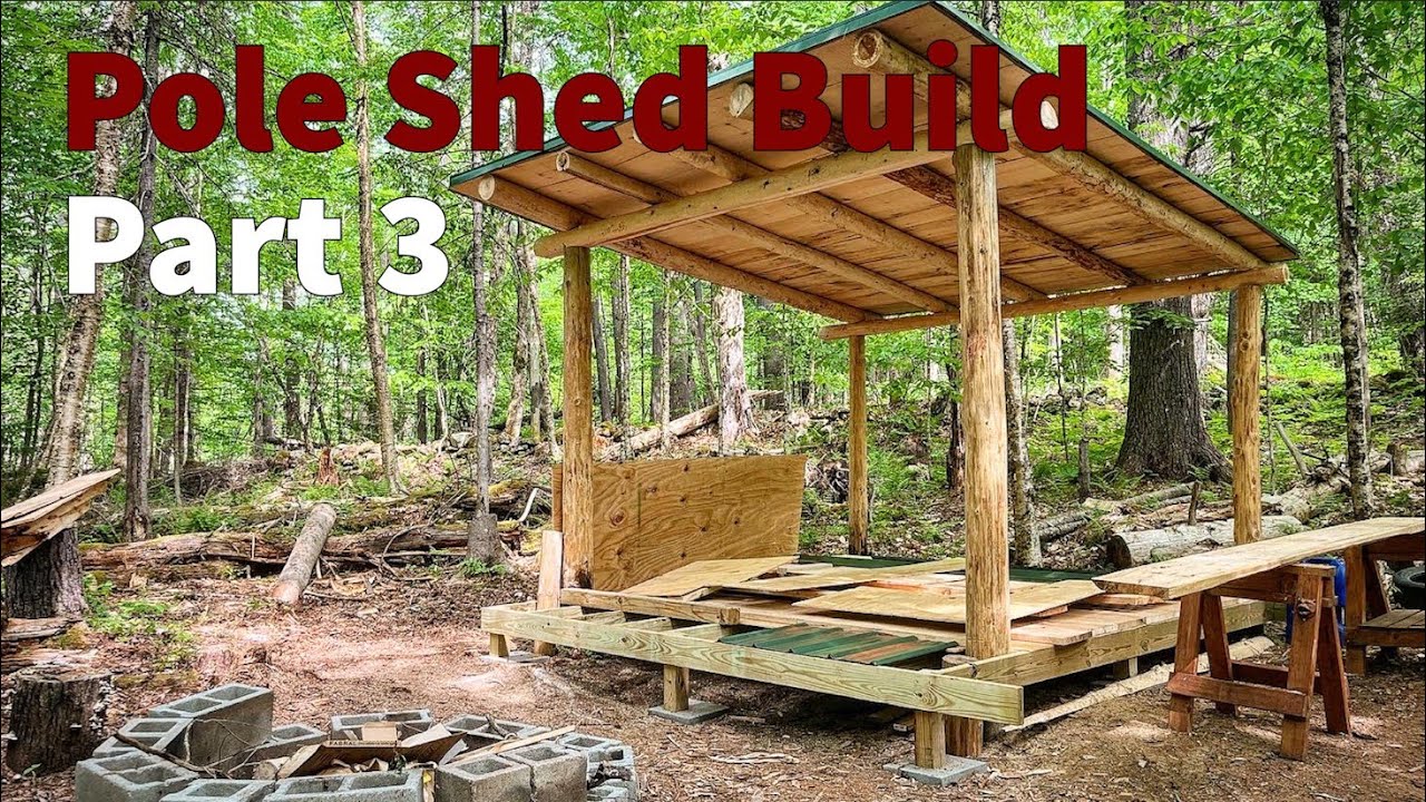 Pole Shed Build Part 3 - YouTube