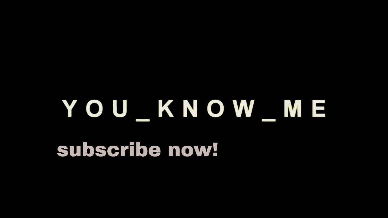 channel intro subscribe now! - YouTube