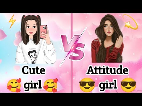 ⚡ Cute 🥰 girl 🆚 Attitude 😎 girl 🤣/#challenge