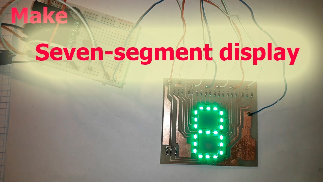 DIY : Seven – segment display - YouTube