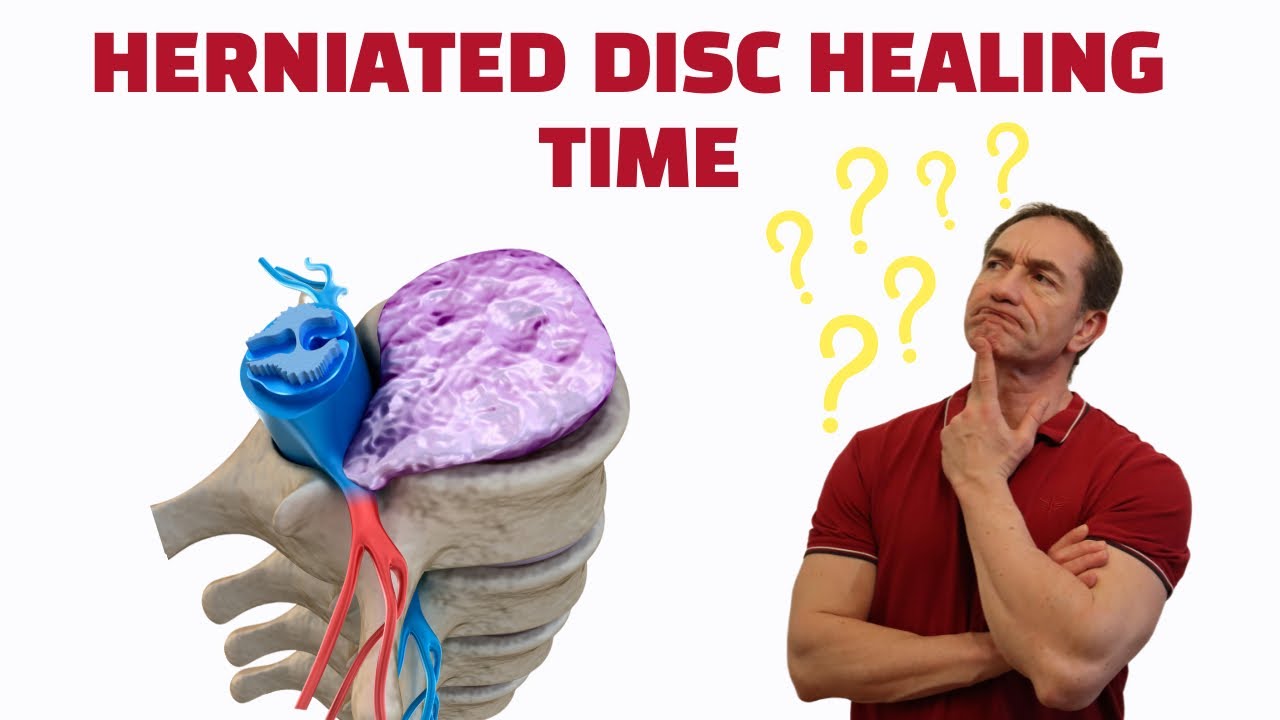 Herniated Disc Healing Time Youtube