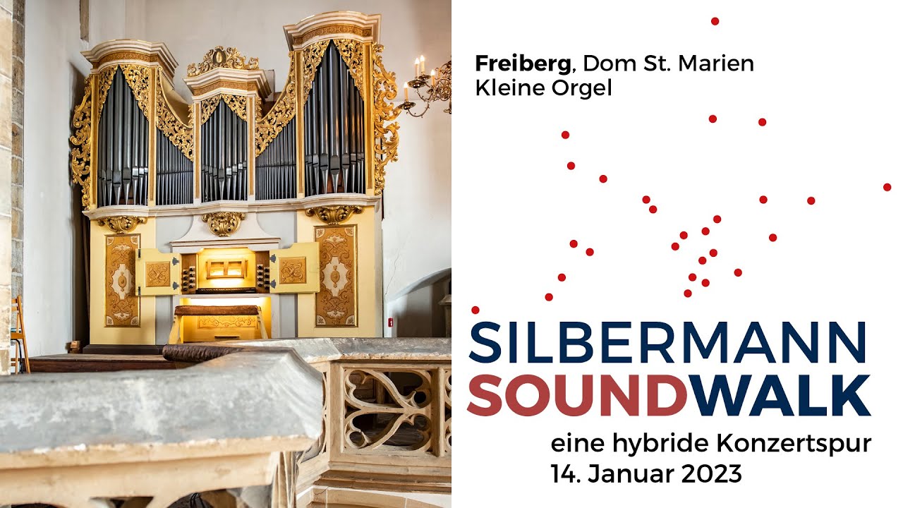 Silbermann SoundWalk - Freiberg, Dom - Kleine Silbermann-Orgel - YouTube