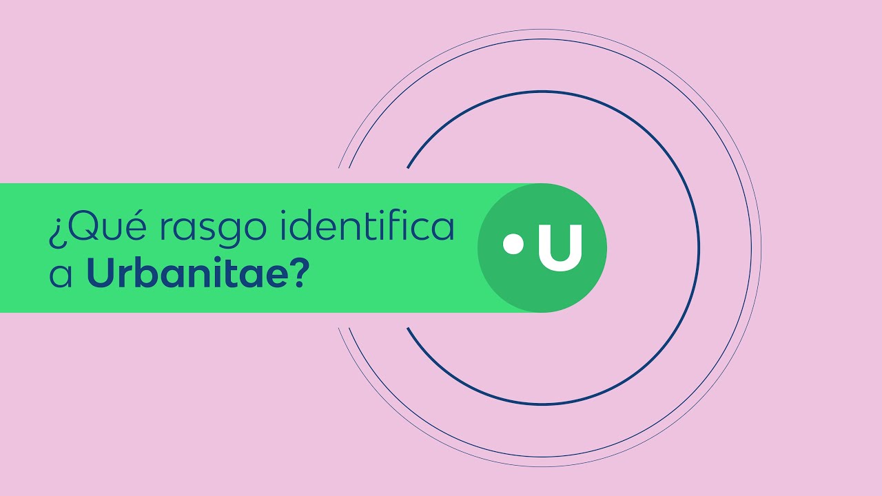 ¿Por qué elegir Urbanitae? - YouTube