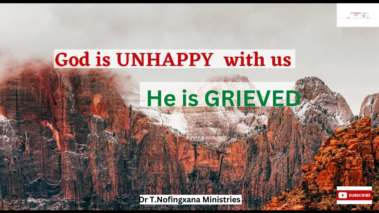 God is unhappy with us//He is GRIEVED// - YouTube