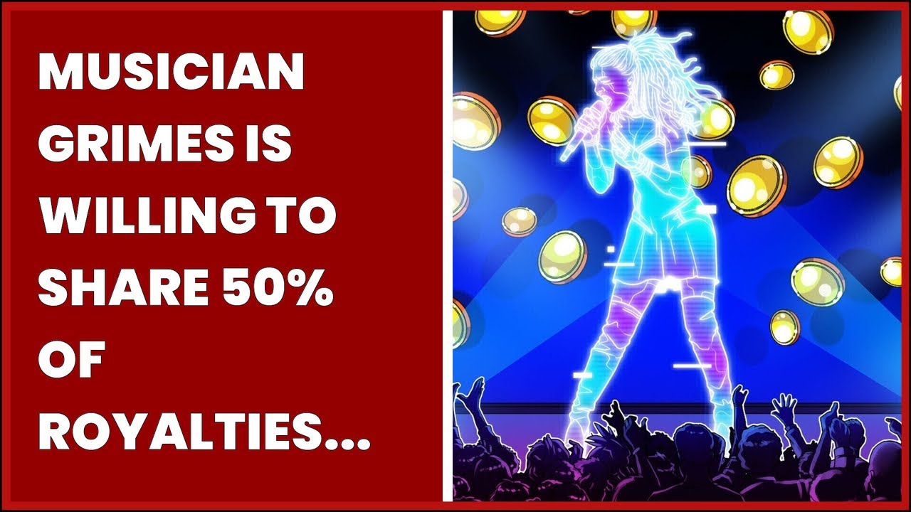 MUSICIAN GRIMES IS WILLING TO SHARE 50% OF ROYALTIES WITH AI GENERATED ...
