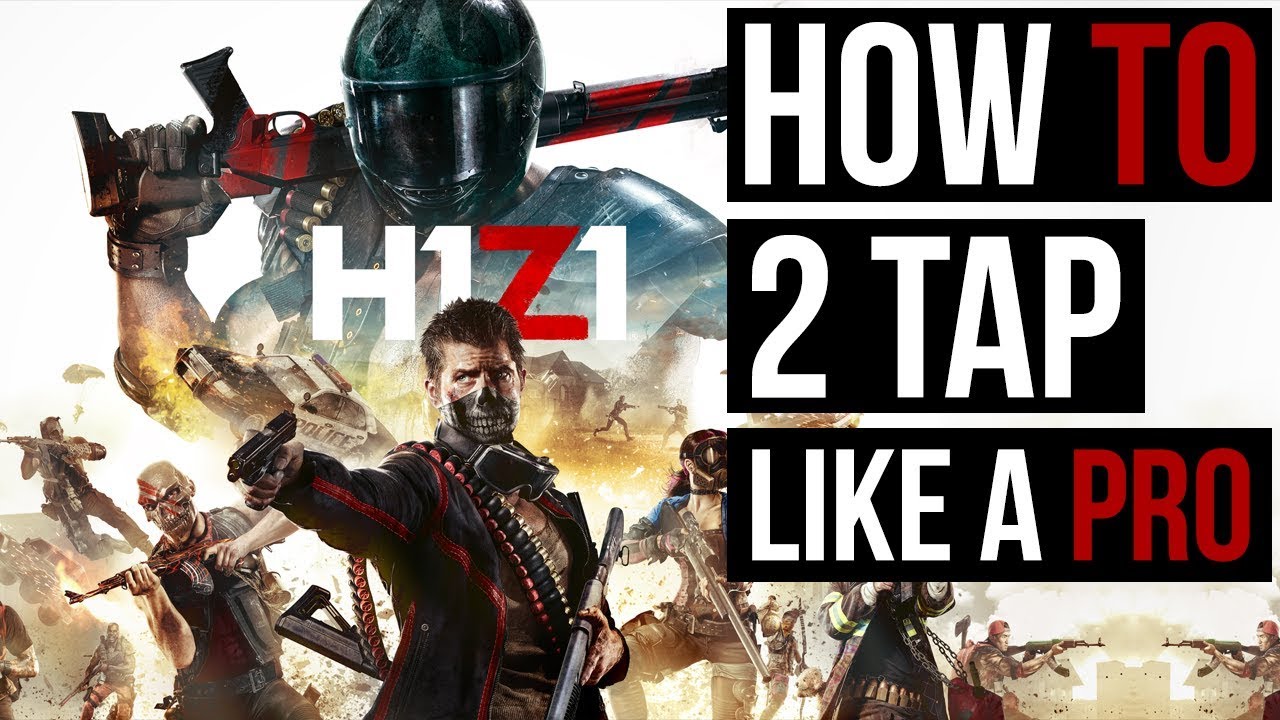 HOW TO 2TAP LIKE A PRO IN H1Z1 (New Patch, New Movement, New Guns ...