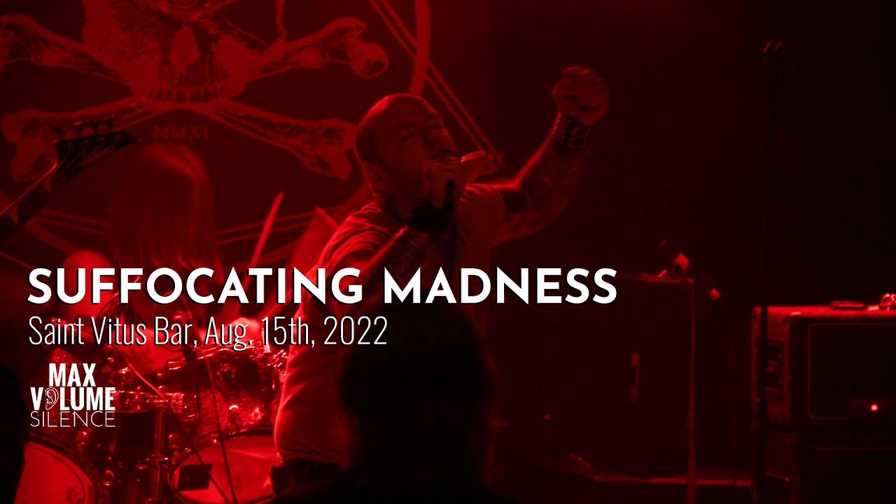 SUFFOCATING MADNESS live at Saint Vitus Bar, Aug. 15th, 2022 (FULL SET ...