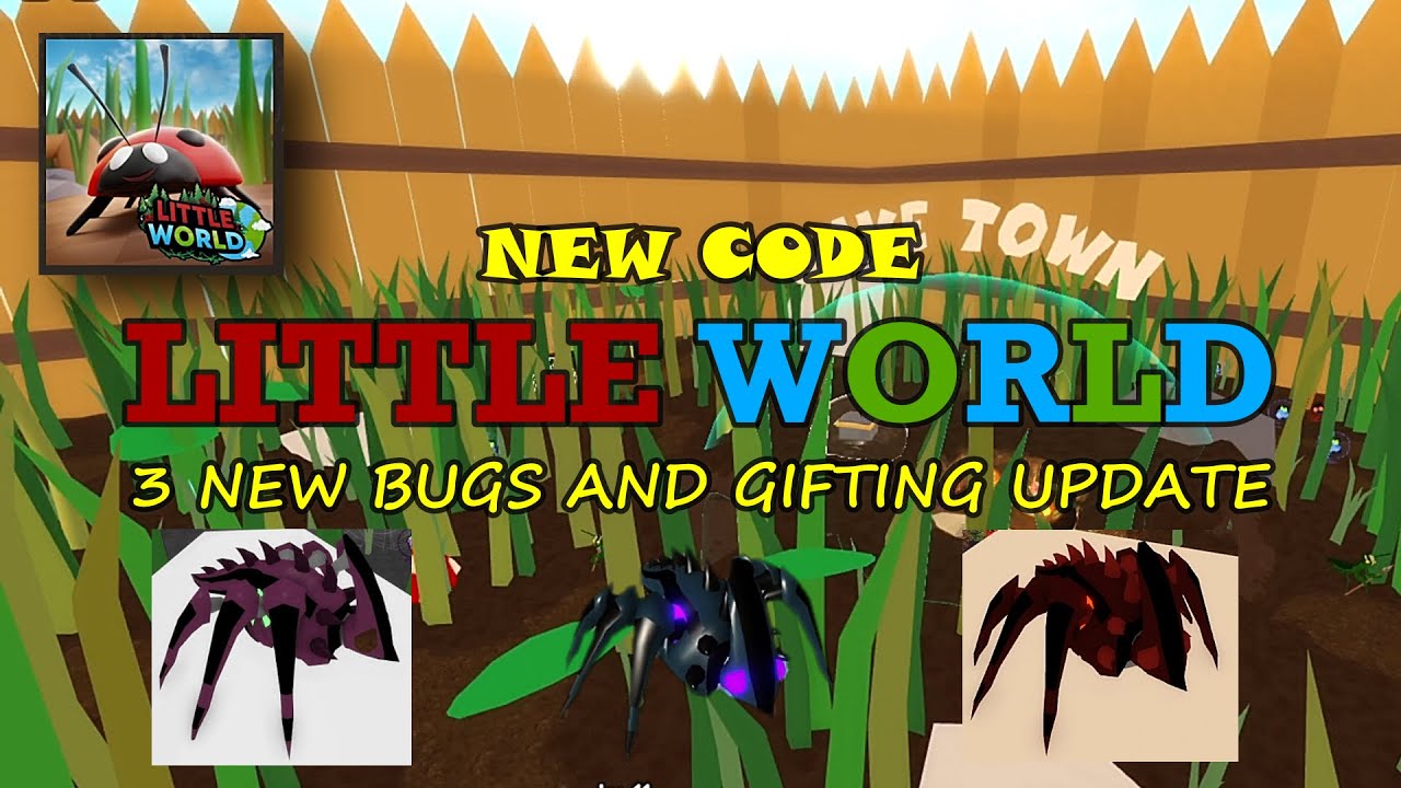 LITTLE WORLD🕷️"3 NEW BUGS"🦂 and GIFTING🎁 UPDATE!!! Roblox - YouTube