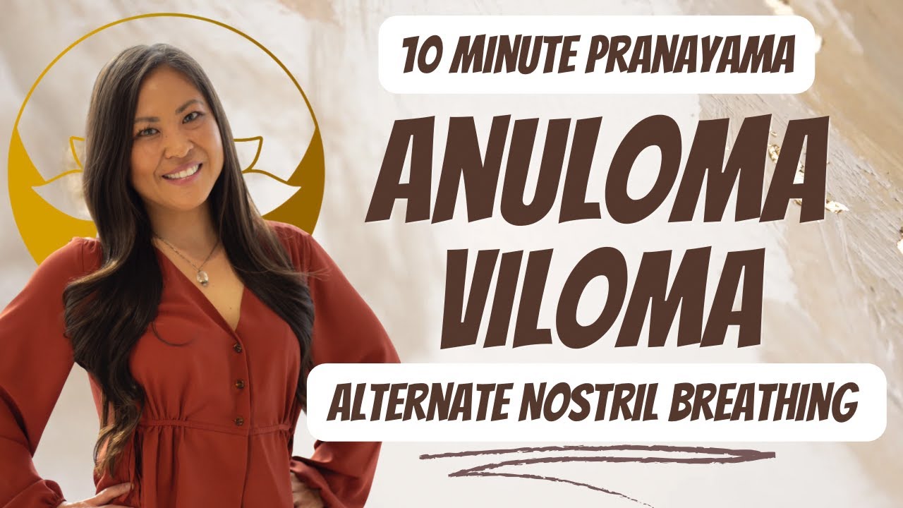 10 Minute Anuloma Viloma Pranayama: Alternate Nostril Breathing Breath ...