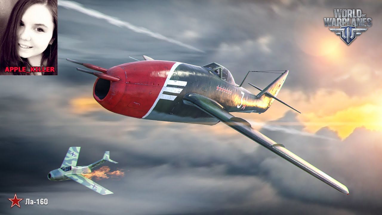Only La-160 | World of Warplanes - YouTube