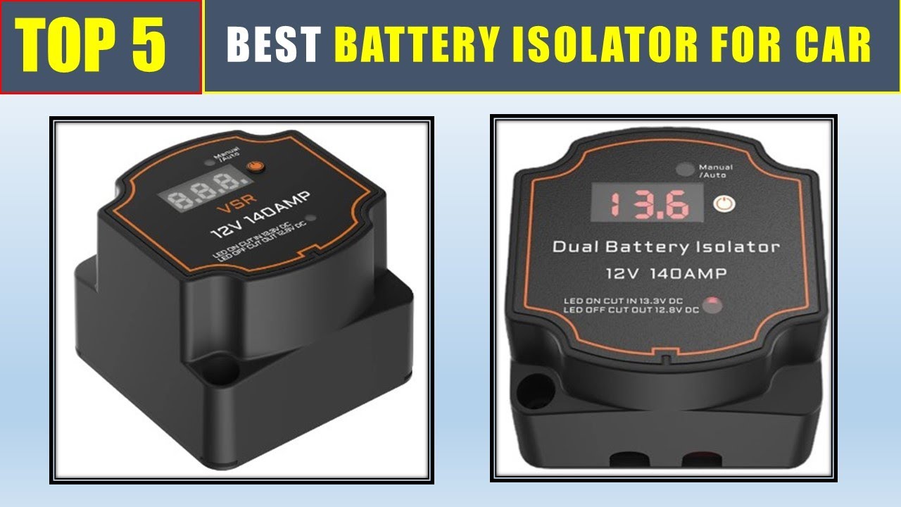 ️ BEST Battery Isolator For Car 2024, TOP 5 BEST Smart 12V Battery ...