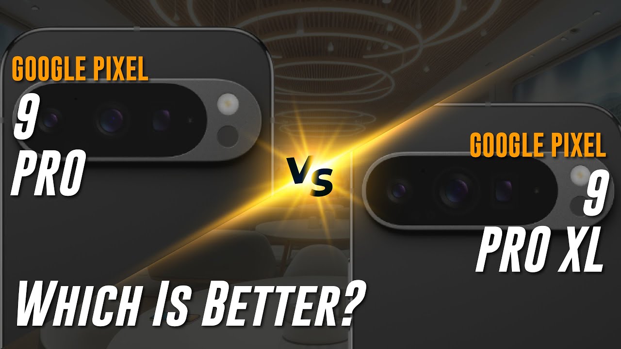 Pixel 9 Pro vs Pixel 9 Pro XL | Detailed Comparison & Review - YouTube