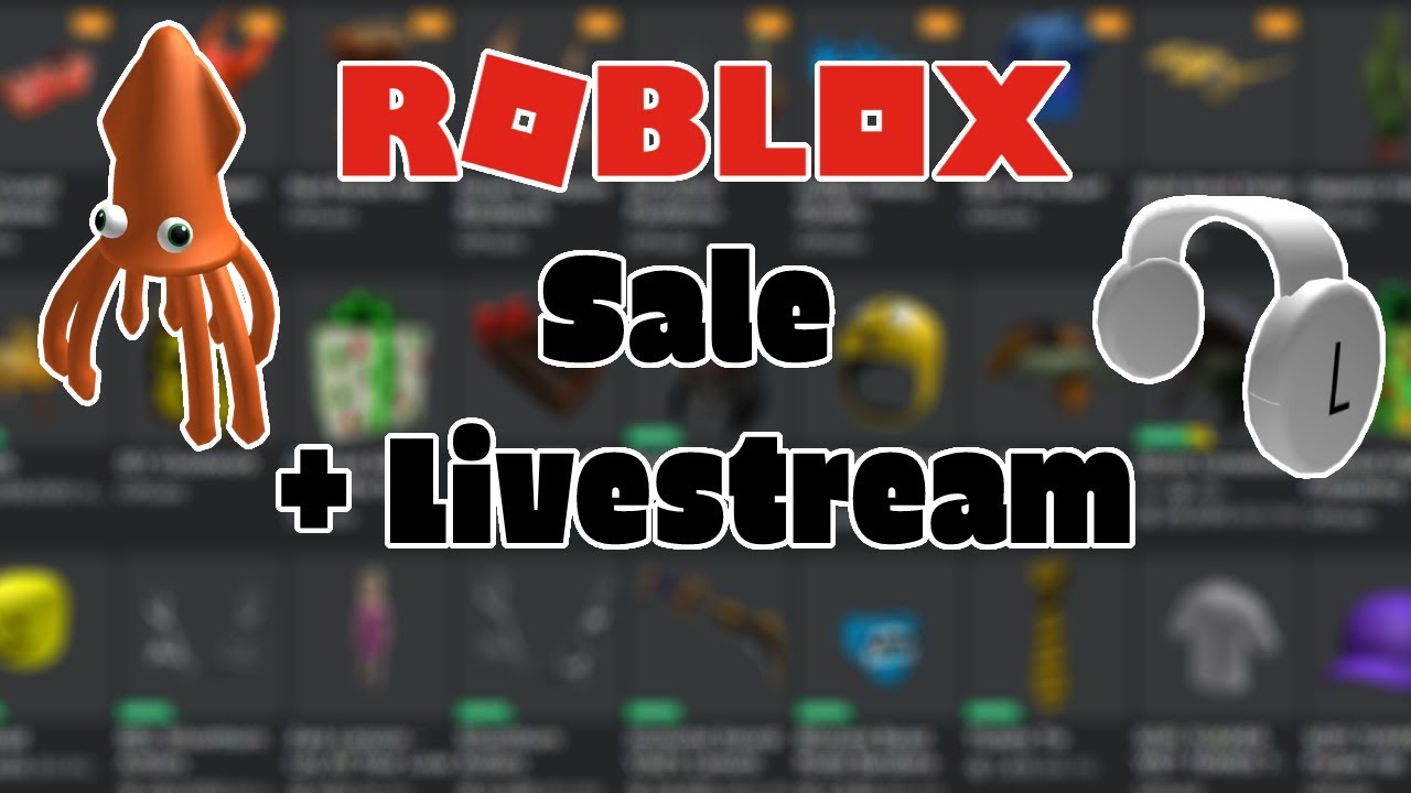 Roblox Sale And Livestream - YouTube