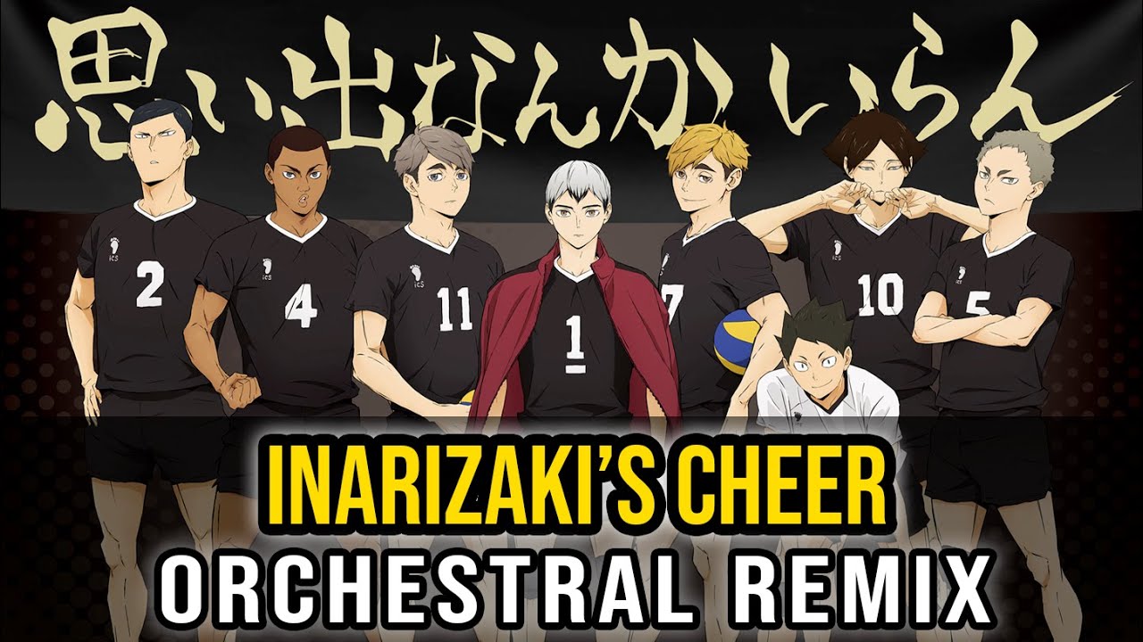 Haikyuu!! - Inarizaki's Cheer | Squad Theme (Orchestra Remix) - YouTube