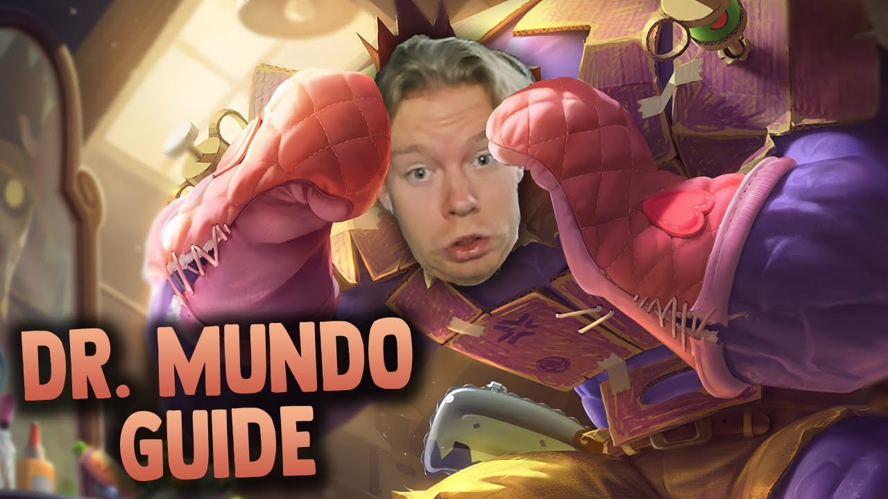 Der ULTIMATIVE Dr. Mundo Guide! - YouTube