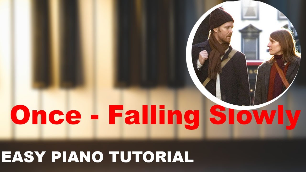 Once - Falling Slowly | EASY Piano Tutorial - YouTube