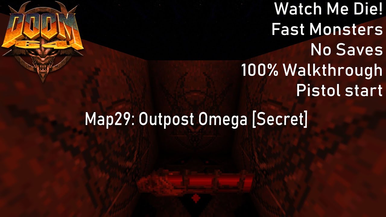 ОРУЖИЕ ДЕМОНОВ [] Doom 64: Outpost Omega [Watch Me Die 100% + fast ...
