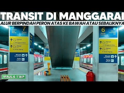 Begini ALUR TRANSIT PENUMPANG Yang Baru di Stasiun Manggarai | MAUL'S ...