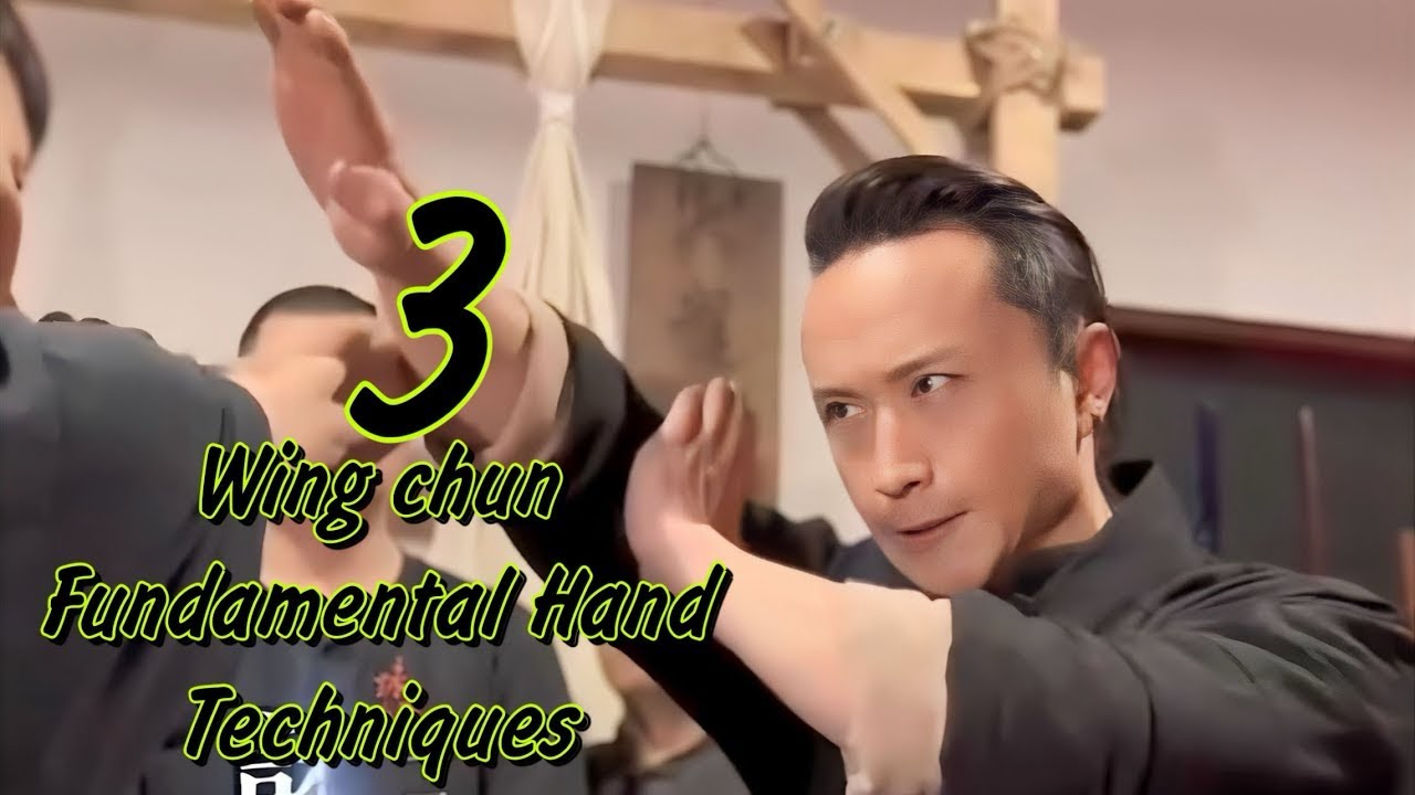 WING CHUN - Fundamental Hand Techniques - YouTube