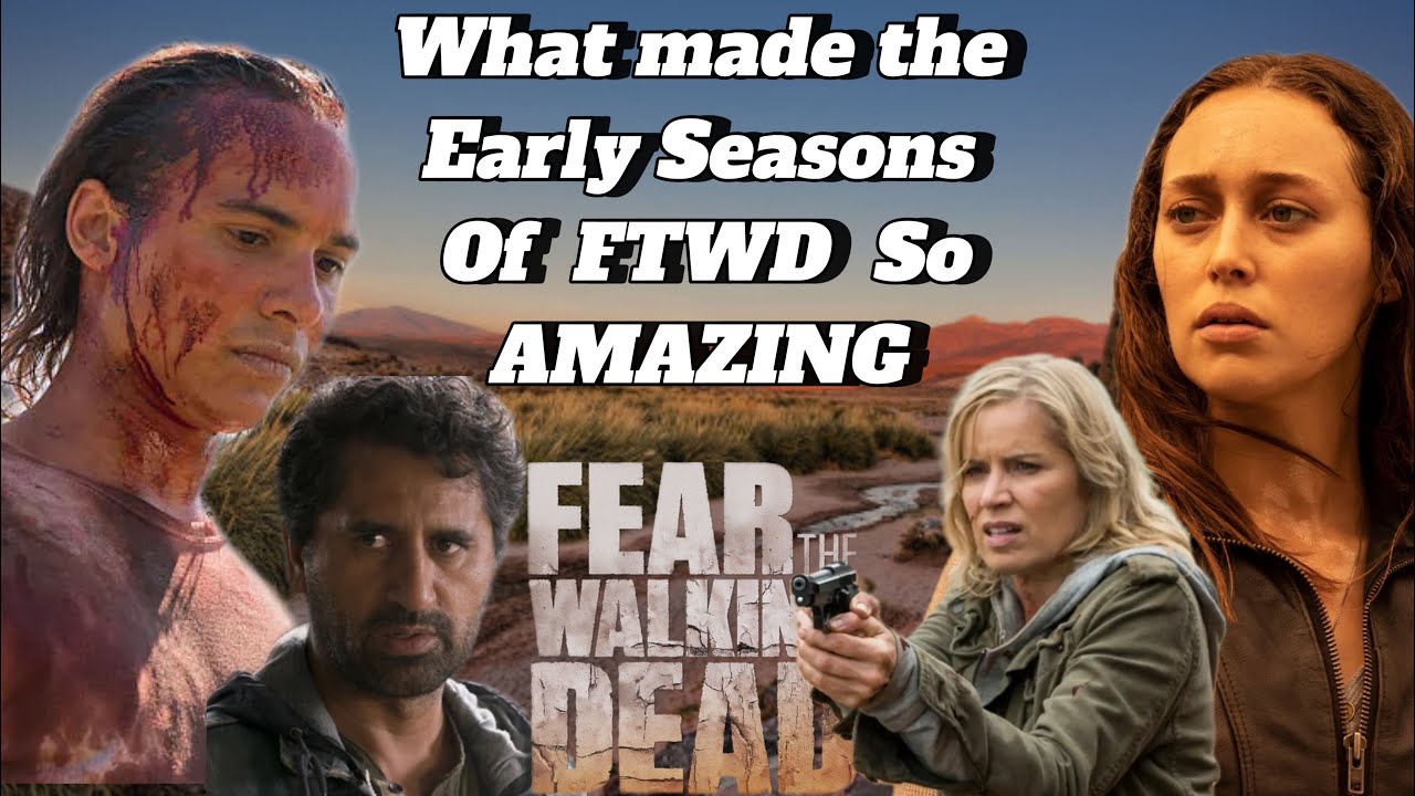 What made the early seasons of FTWD so AMAZING - YouTube