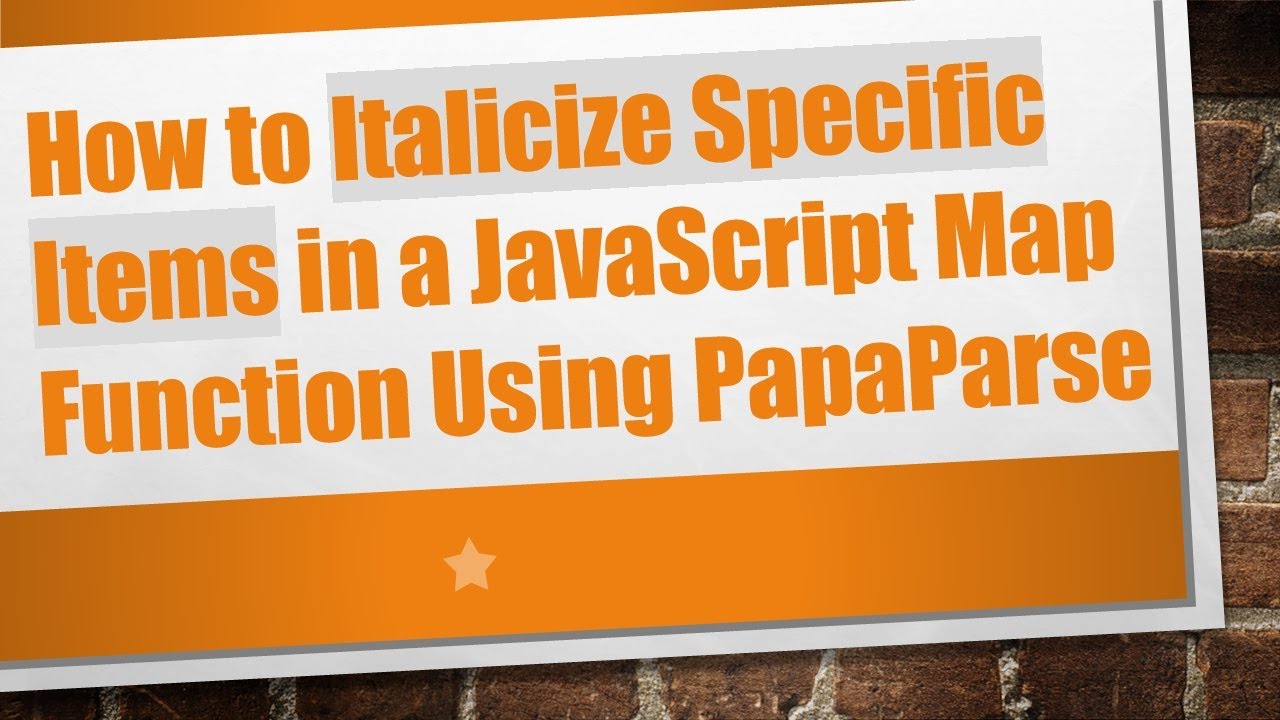 How To Italicize Specific Items In A Javascript Map Function Using 2948