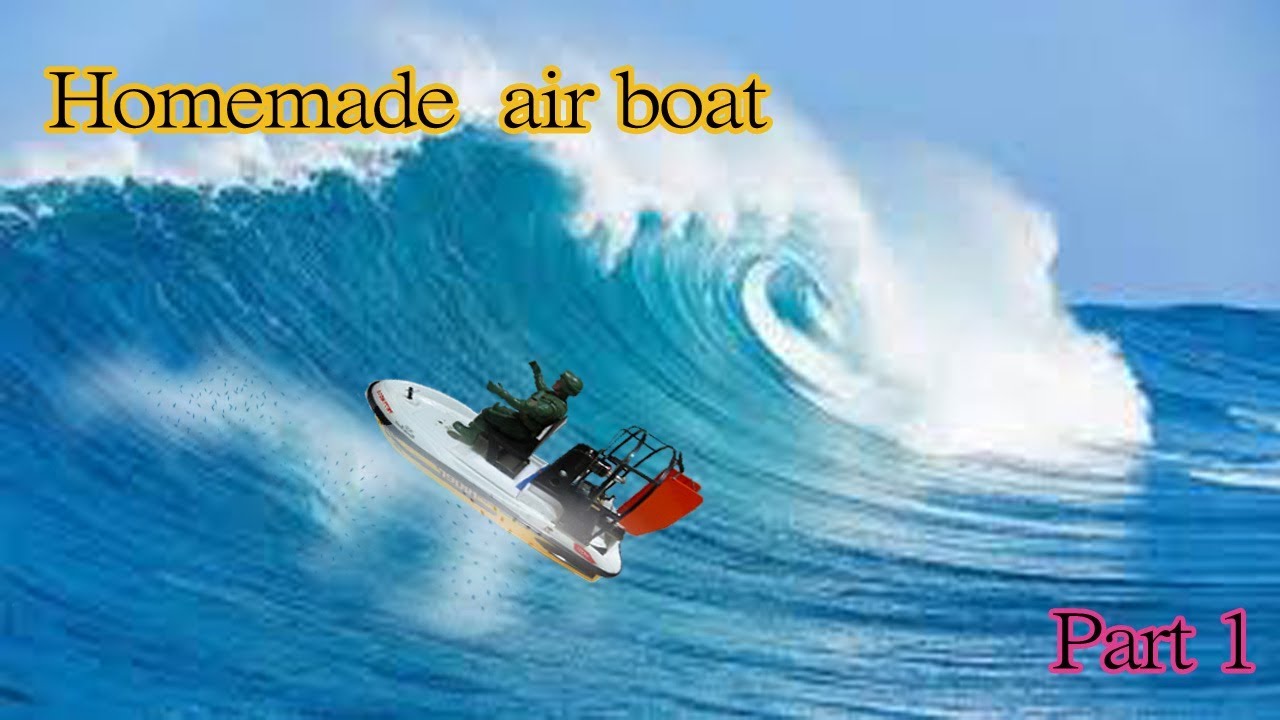 Homemade air boat part 1 - YouTube