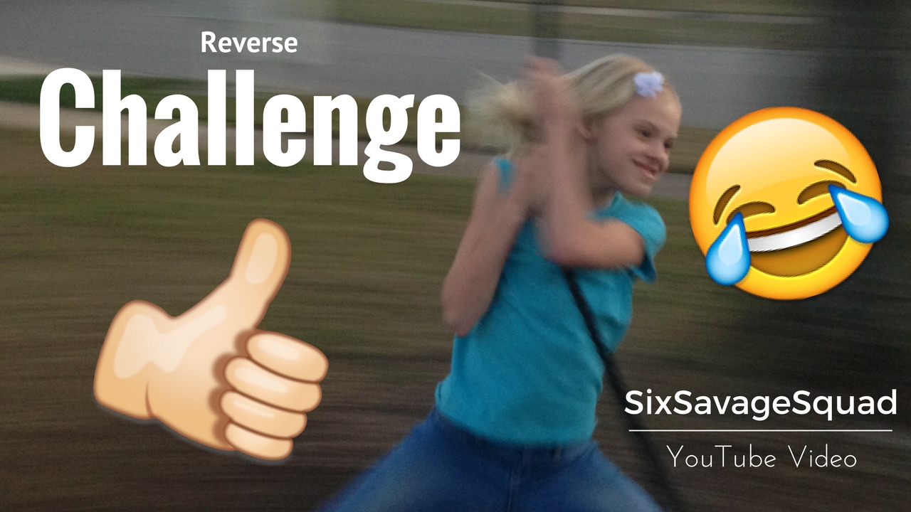 REVERSE CHALLENGE With The Savages! - YouTube