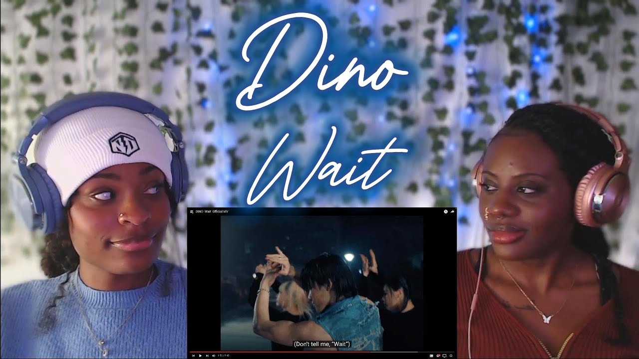 DINO 'Wait' Official MV | Reaction - YouTube