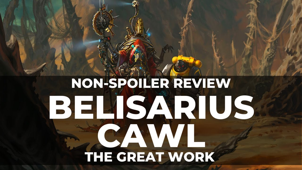 NON-SPOILER REVIEW: BELISARIUS CAWL: THE GREAT WORK - YouTube