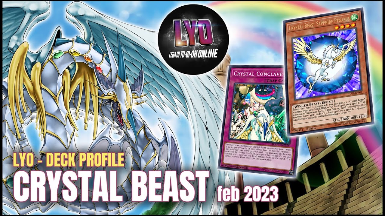 Yu-Gi-Oh Crystal Beast - LYO Deck profile - Feb 2023 [feat. ElDide ...