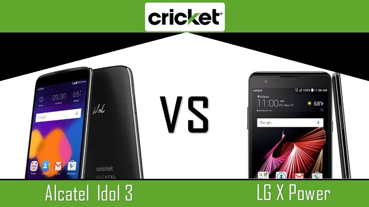 Alcatel Idol 3 VS LG X Power for cricket wireless - YouTube