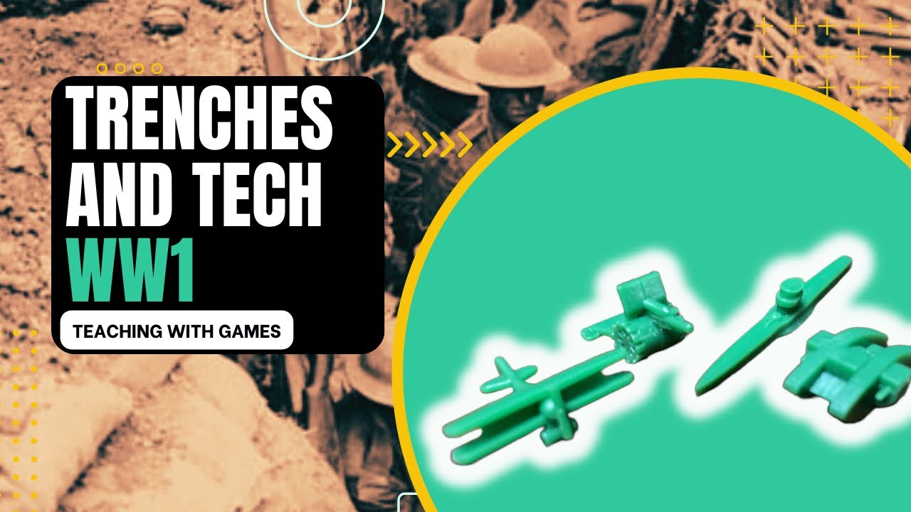 The Deadly Technology That Changed World War 1 - Teaching With Games ...