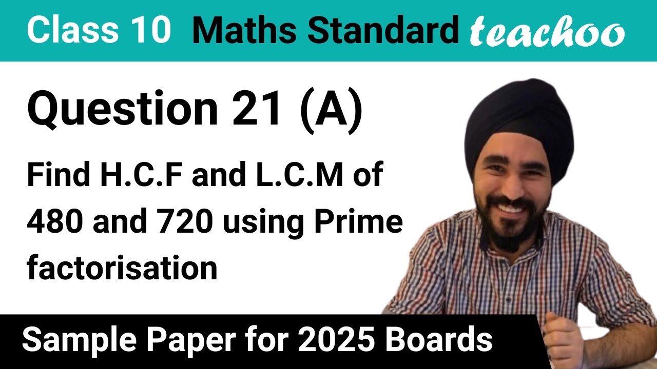 Question 21 (A) - Find H.C.F and L.C.M of 480 and 720 using Prime ...