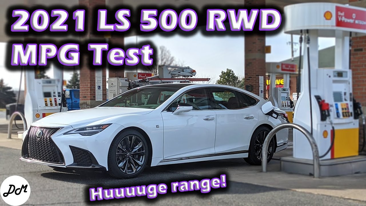 2021 Lexus LS 500 RWD – MPG Test | Real-world Highway Range - YouTube