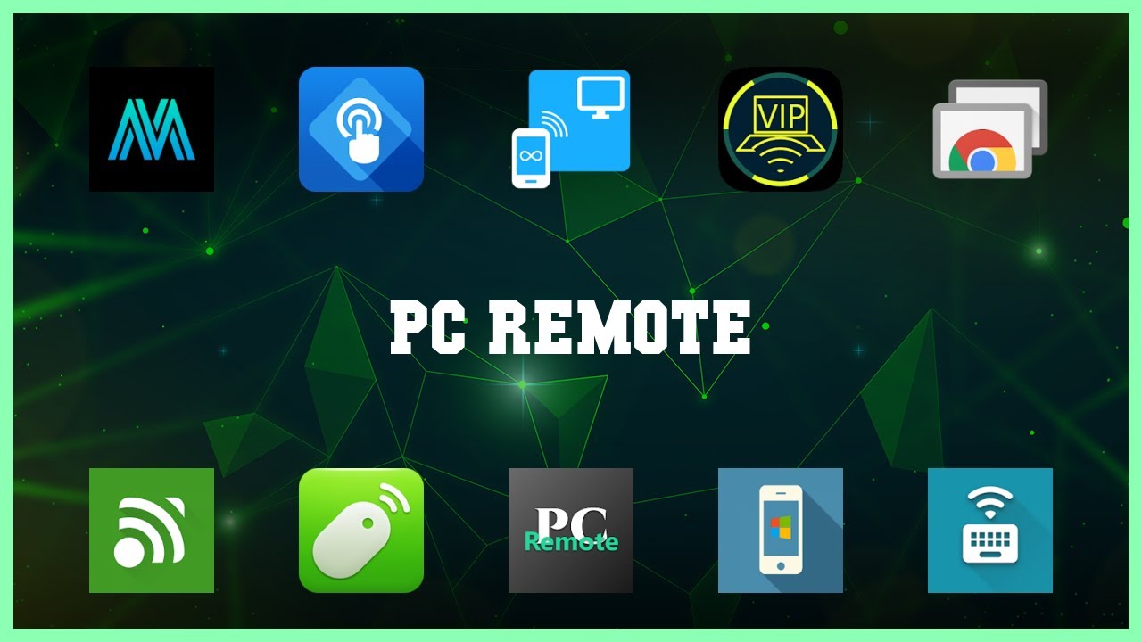 Must have 10 Pc Remote Android Apps - YouTube
