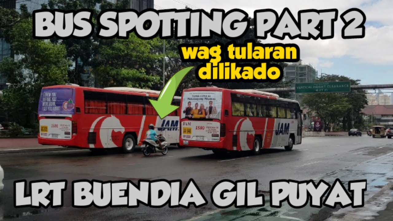 BUS SPOTTING PART#2 LRT BUENDIA GIL PUYAT MAKATI PHILIPPINES #travel # ...