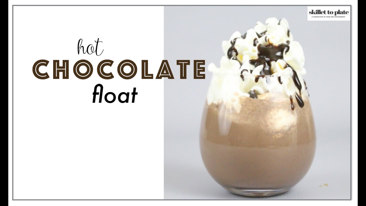 Hot Chocolate Float - YouTube